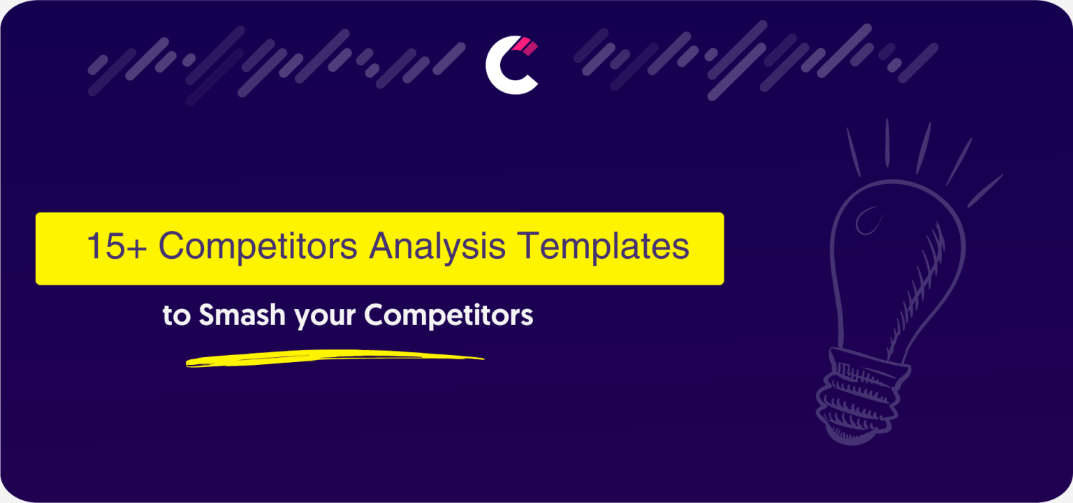 15+ Free Competitor Analysis Templates to Crash Competition ...