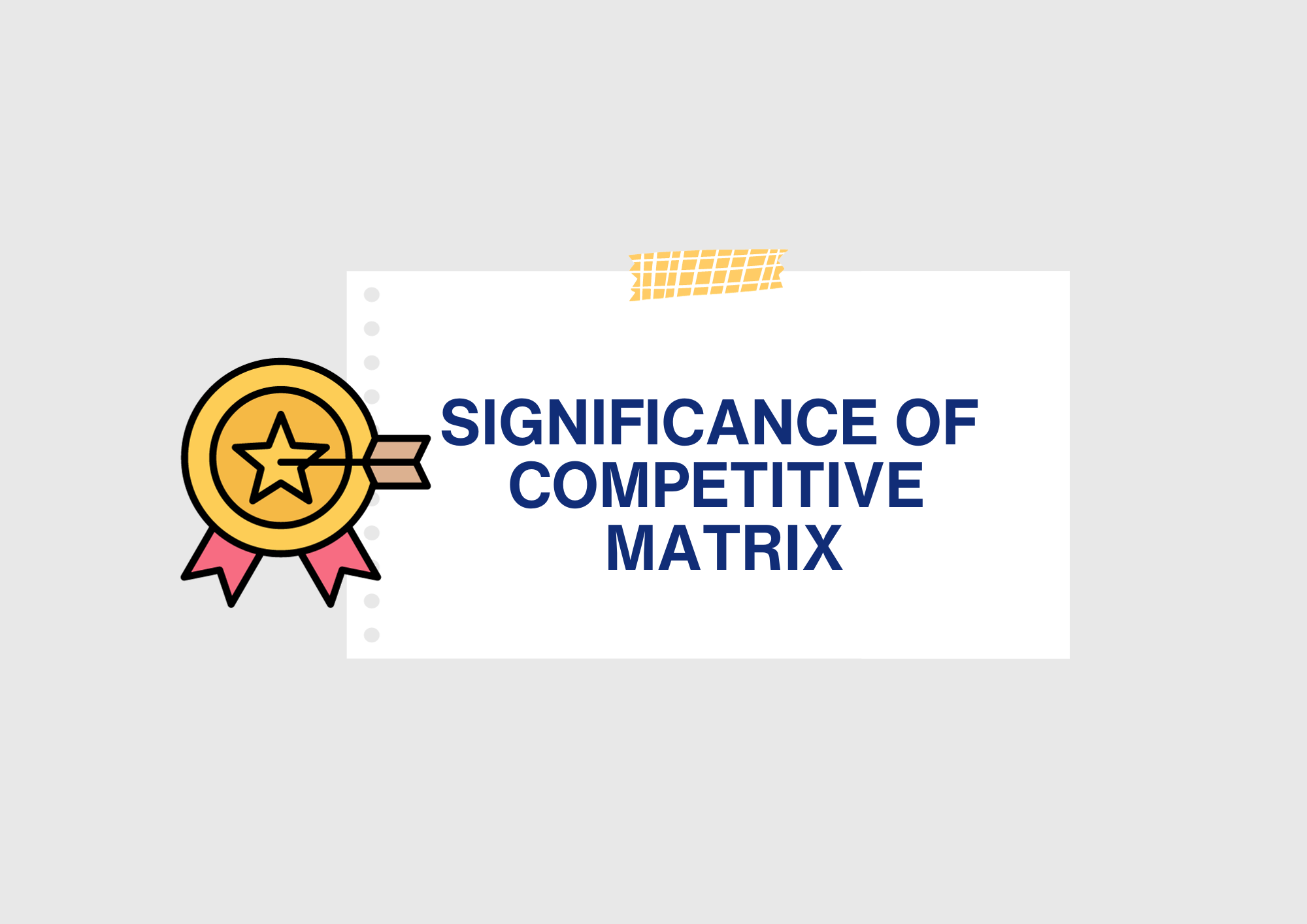 Competitive Matrix: Complete Guide [Template & Examples] - Competitors App