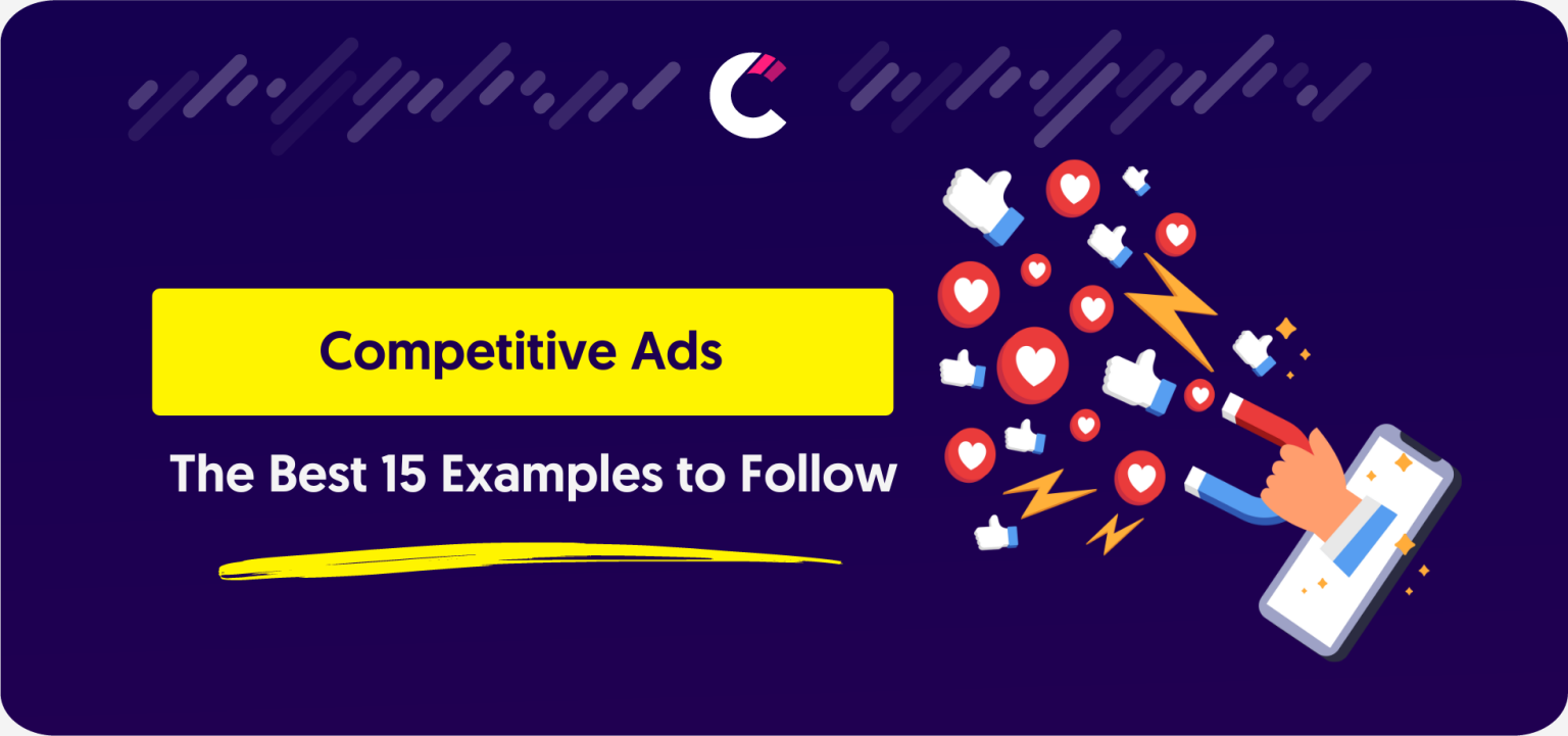 Competitive Ads: The Best 15 Examples to Follow - Competitors App