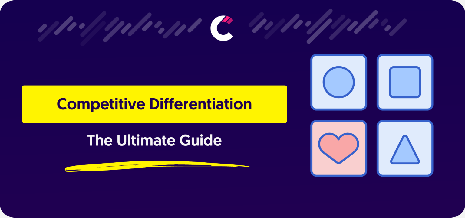 Competitive Differentiation: The Ultimate Guide - Competitors App