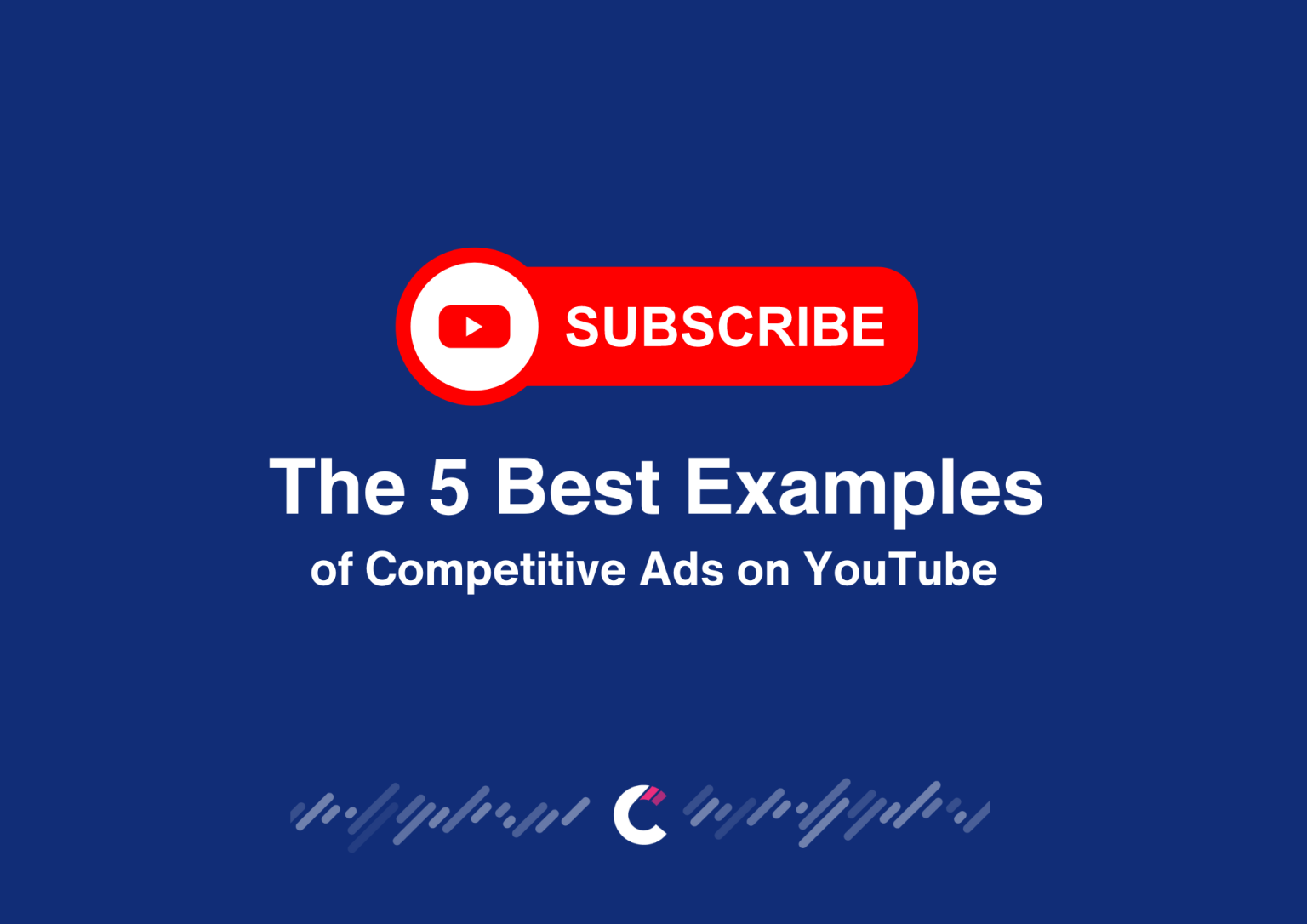 Competitive Ads: The Best 15 Examples to Follow - Competitors App