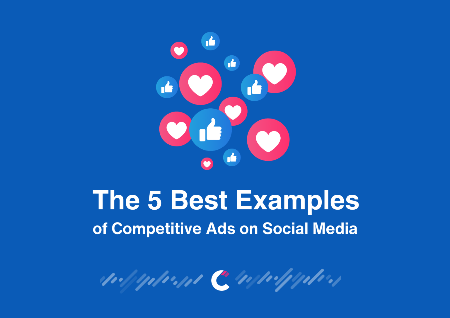 Competitive Ads: The Best 15 Examples to Follow - Competitors App