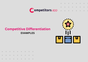 Competitive Differentiation: The Ultimate Guide - Competitors App