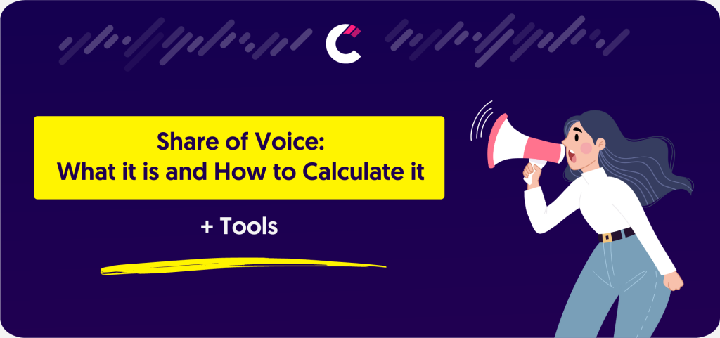 Share of Voice: What is it and How to Calculate it [+Tools ...