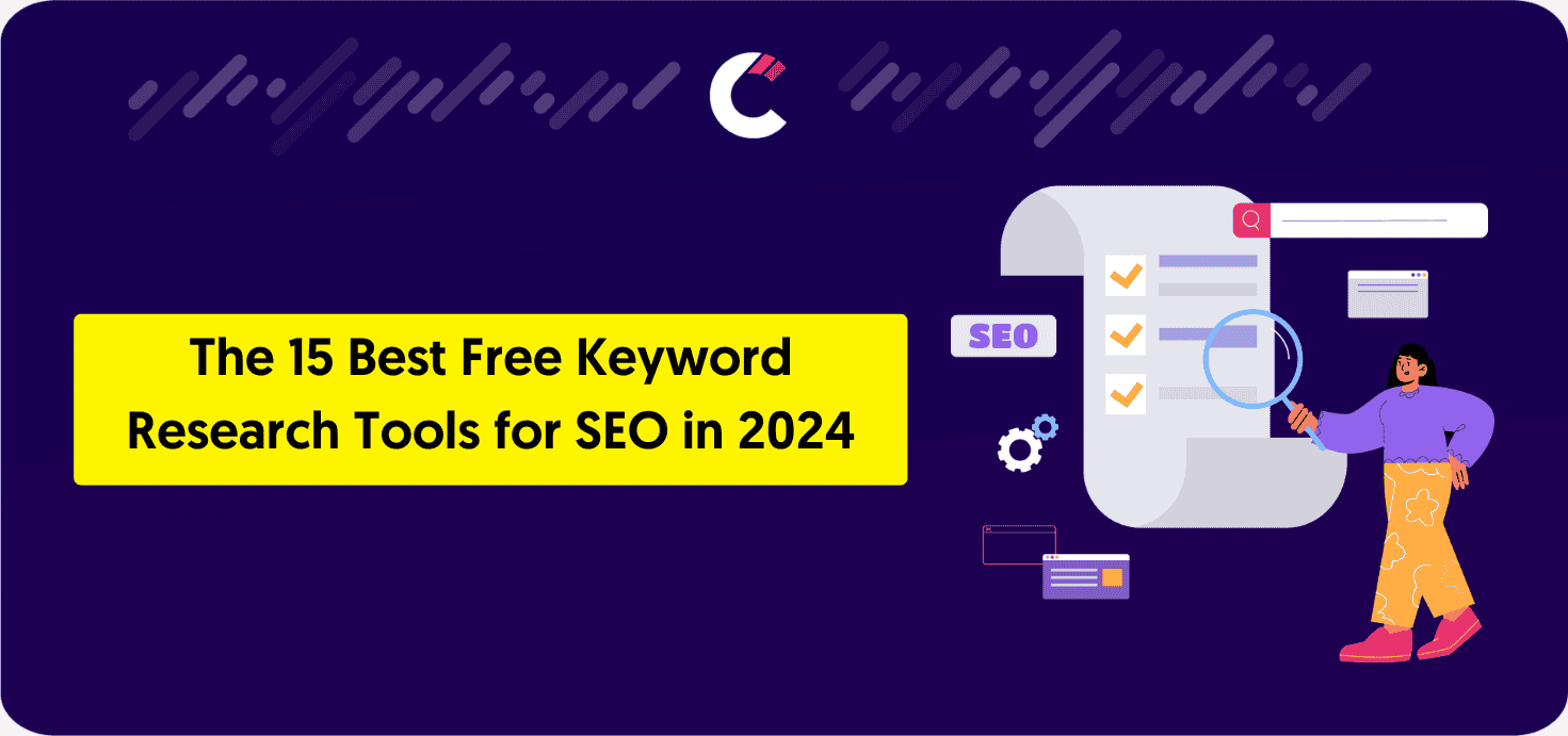 15 Best Free Keyword Research Tools for SEO [2024]